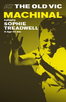 Buy Cheap Machinal theatre tickets | The Old Vic, London's West End