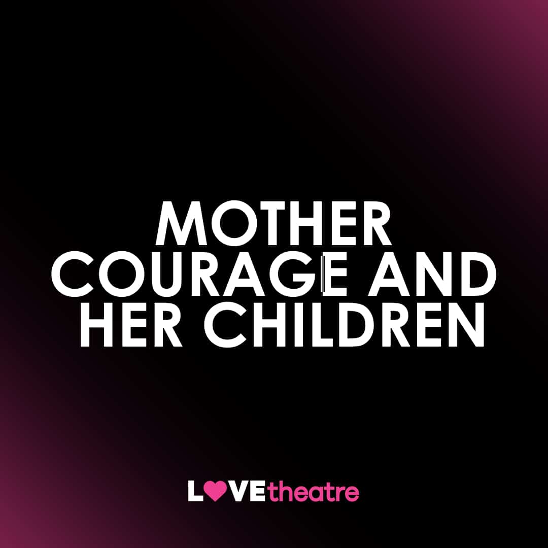 Buy Mother Courage and her Children theatre tickets | London West End ...