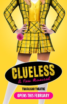 Buy Cheap Clueless, The Musical tickets | Trafalgar Theatre, London's ...