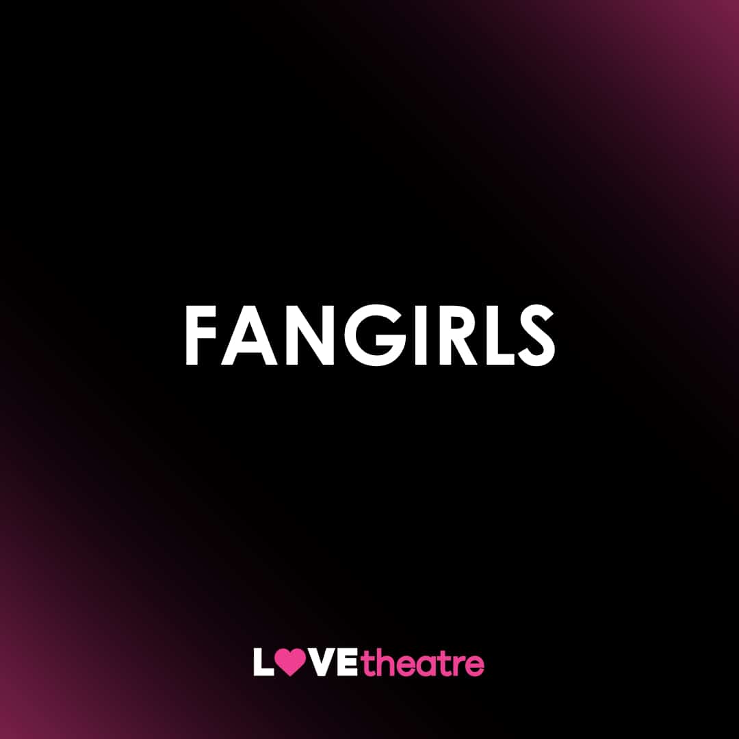 Buy Cheap Fangirls tickets | Lyric Hammersmith, London's West End